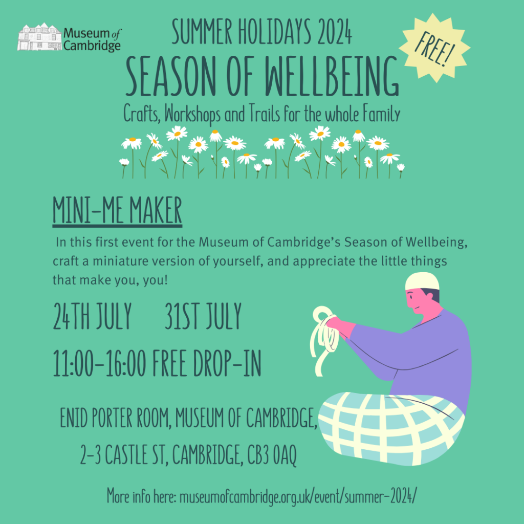 Mini-Me Maker – Season of Wellbeing – The Museum of Cambridge